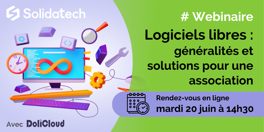 Webinaire - Logiciels libres : généralités et solutions pour une association | Solidatech